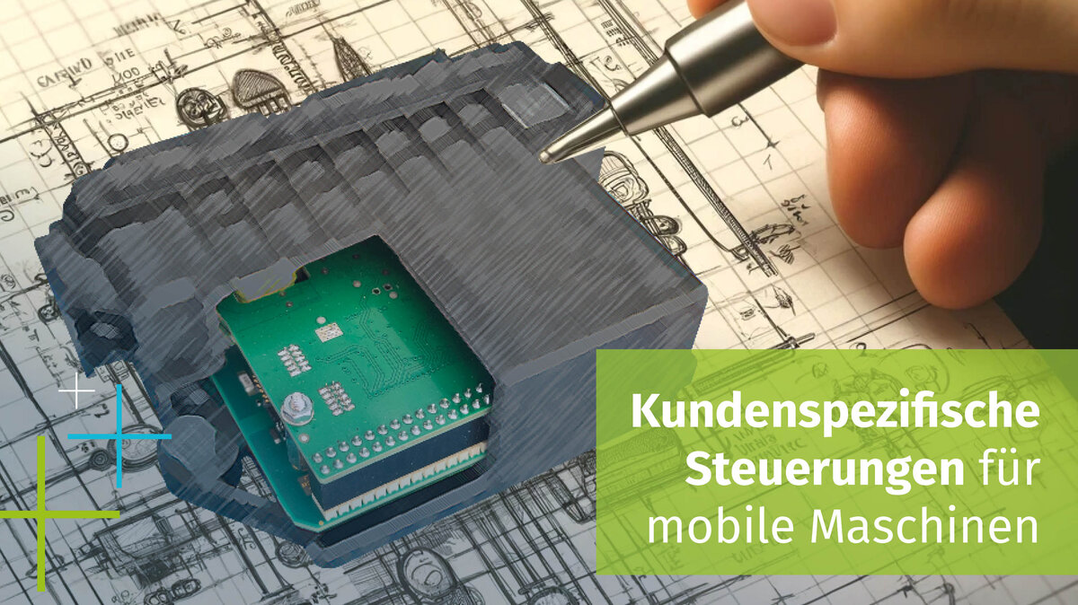 Kundenspezifische Steuerungen für mobile Maschinen: Ihre Vision, unsere Lösung