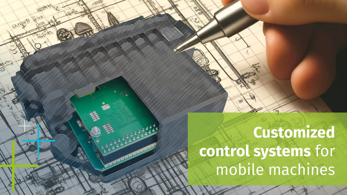 Customized control systems for mobile machines: Your vision, our solution